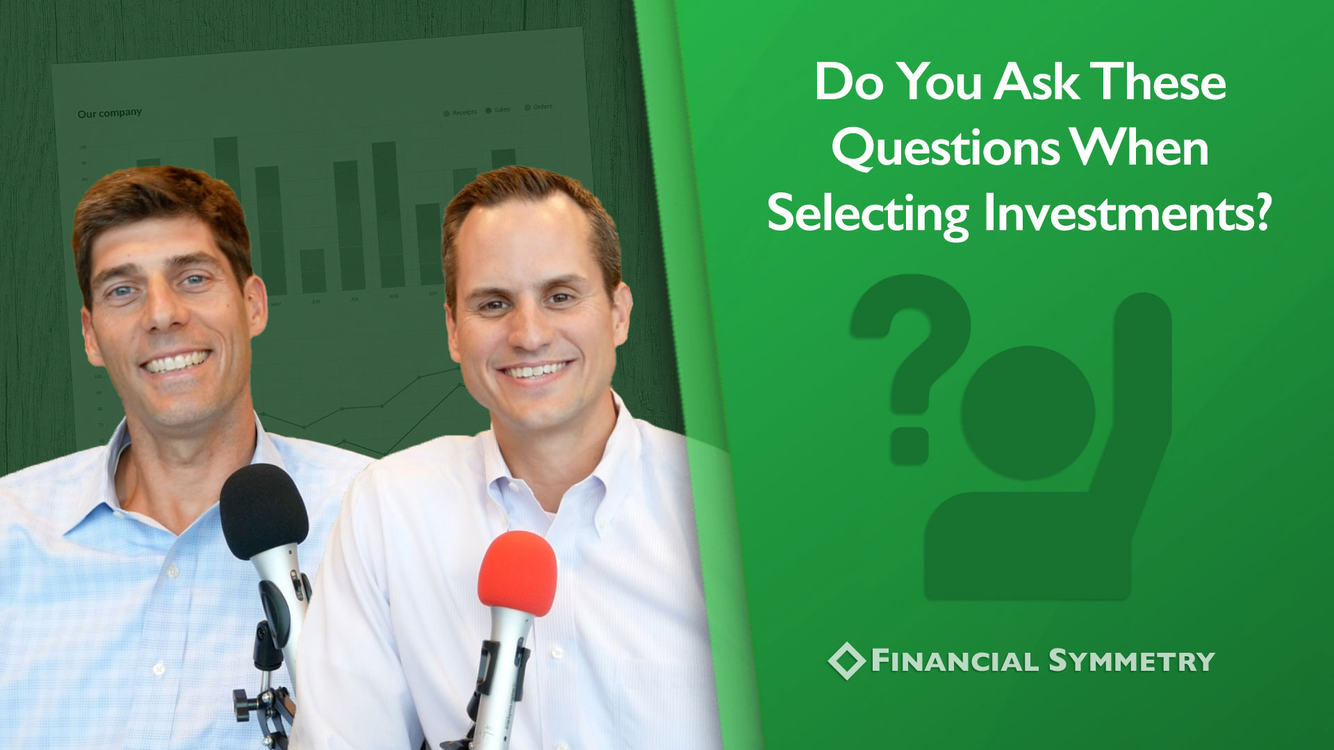 Do You Ask These Questions When Selecting Investments?, Ep #118 ...