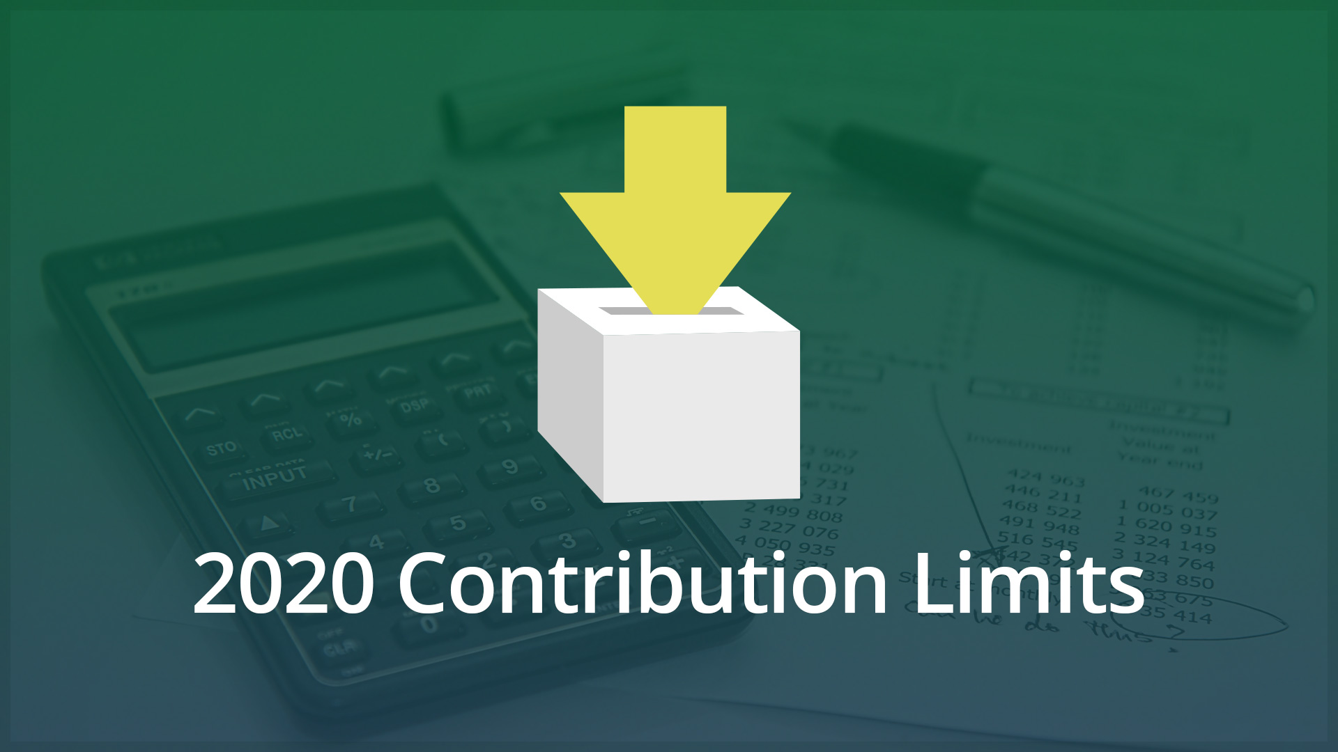 2020 Contribution Limits - Financial Symmetry, Inc.