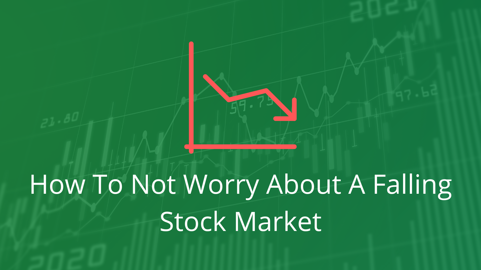 How to Not Worry About a Falling Stock Market - Financial Symmetry, Inc.
