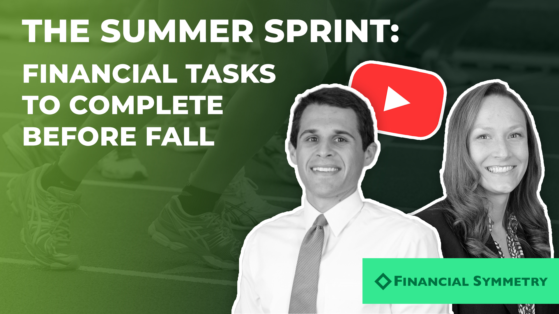The Summer Sprint - Financial Tasks to Complete Before Fall, Ep #142 ...