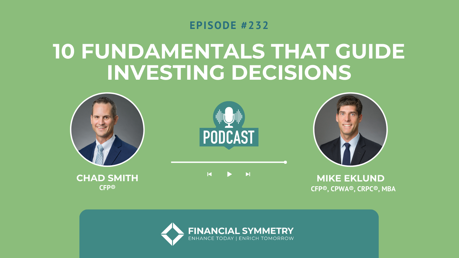 10 Fundamentals That Guide Your Investing Decisions, Ep #232 ...